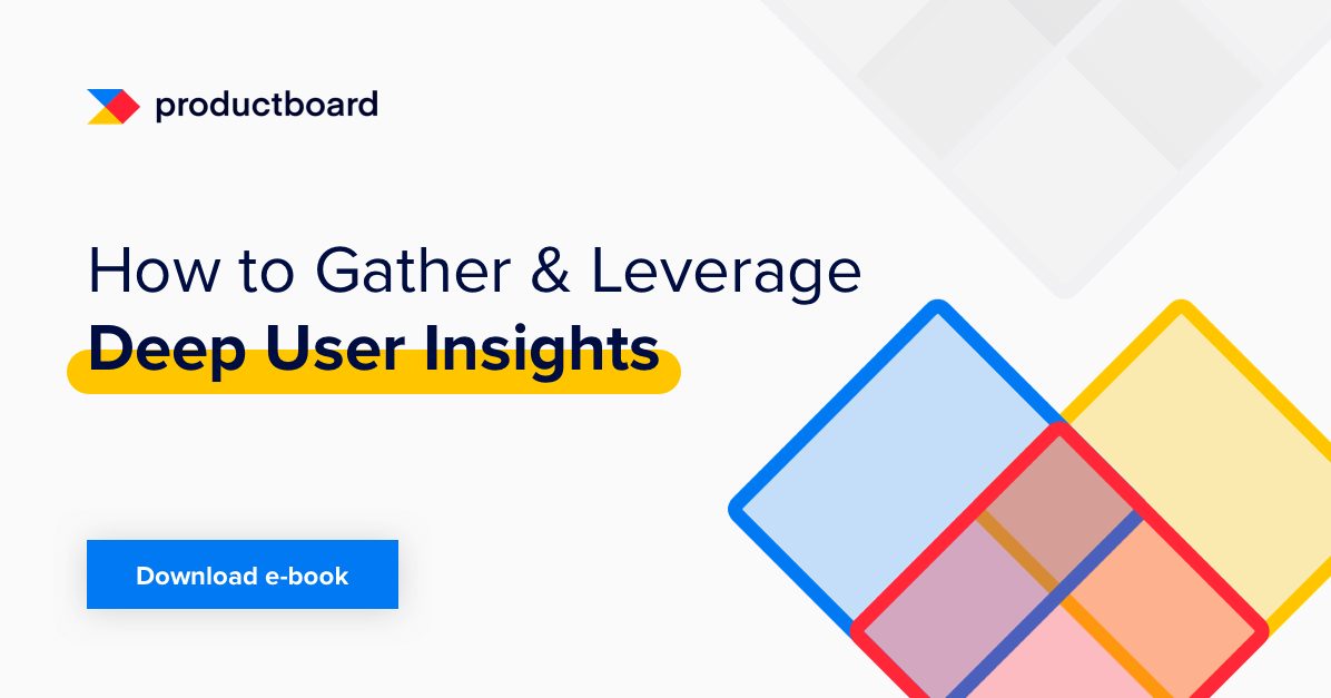 eBook: How to Gather & Leverage User Insights | Productboard