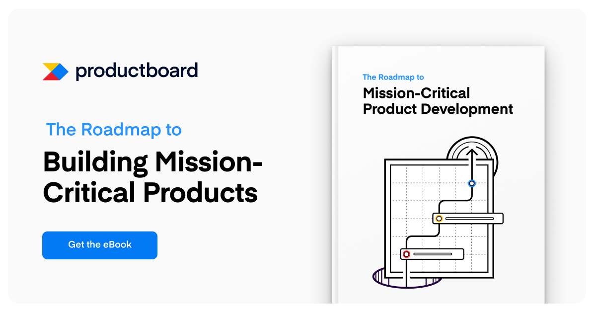 eBook: Building Mission-Critical Products | Productboard
