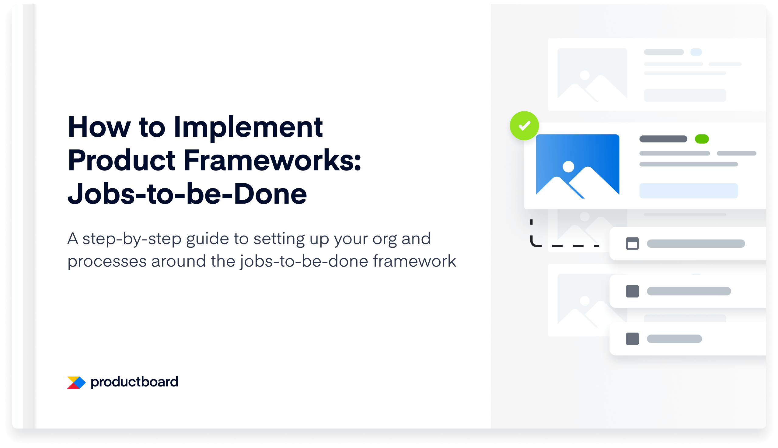 Jobs-to-be-Done Product Framework Implementation | Productboard